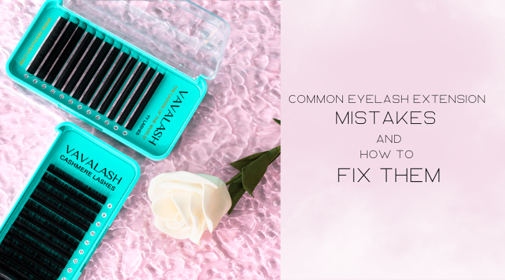 Common Eyelash Extension Mistakes and How to Fix Them – VAVALASH